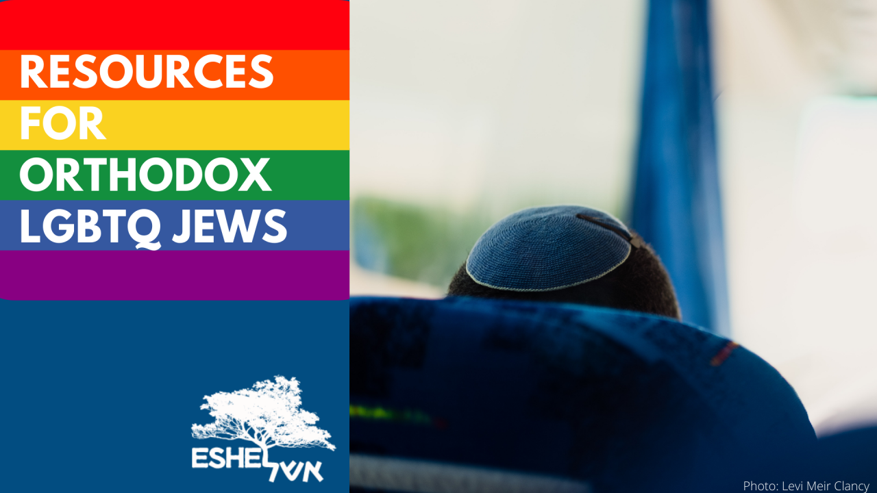 Eshel Online | Creating inclusive Orthodox communities for LGBTQ+ Jews ...